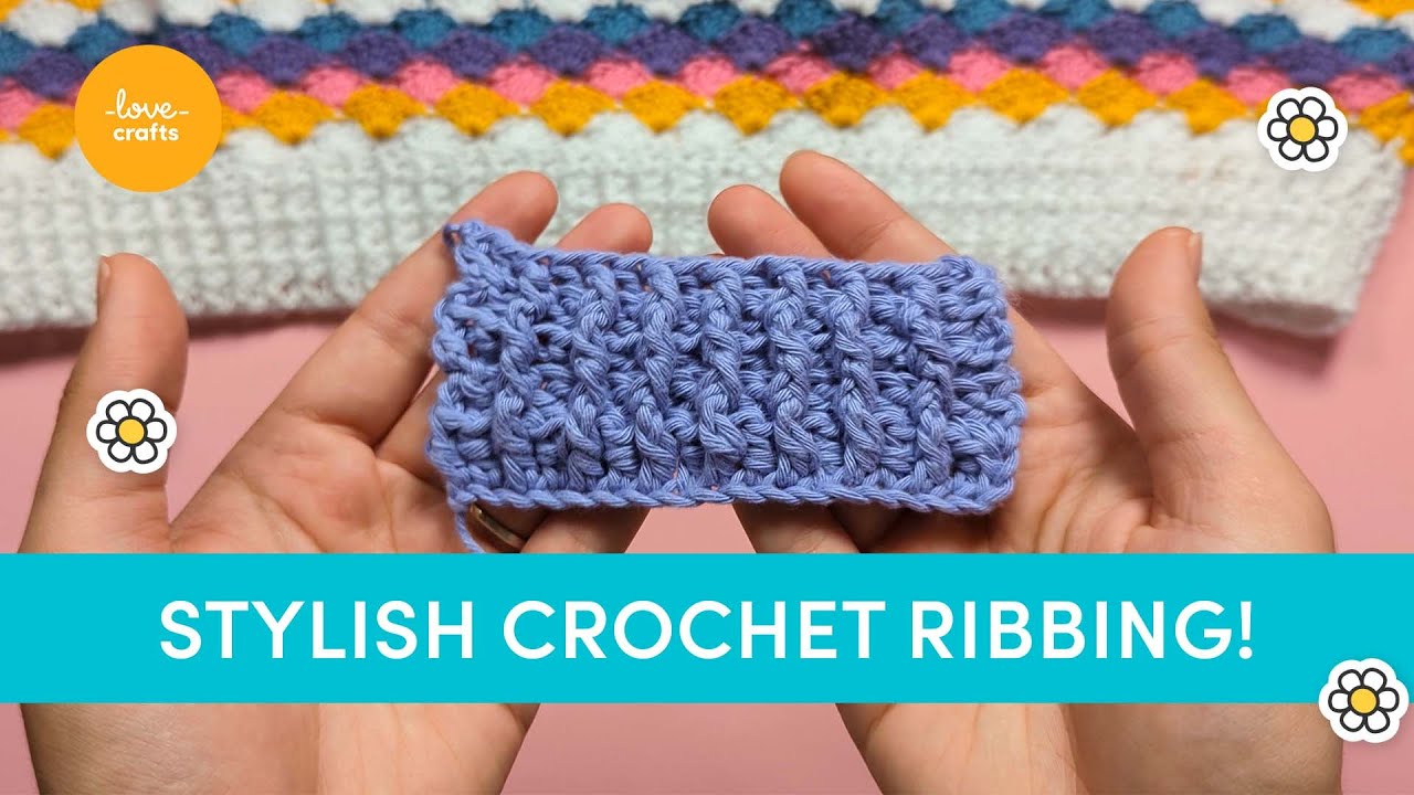 How to Front Post & Back Post Double Crochet | GORGEOUS crochet ribbing ...
