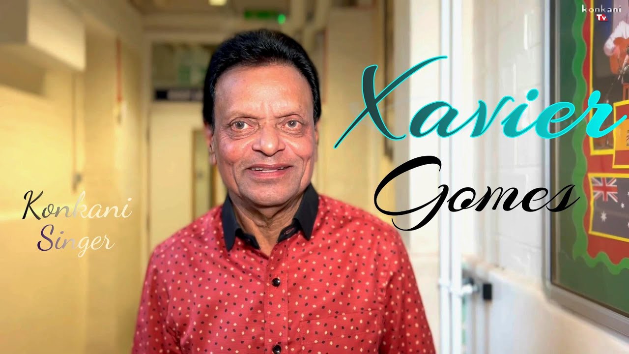 xavier gomes konkani singer | konkani tv - YouTube