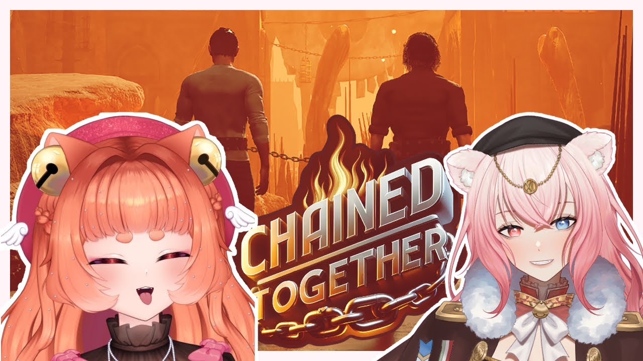 【Chained Together】Have we reached the paradise? w/ @Hexyra【EN/ITA # ...