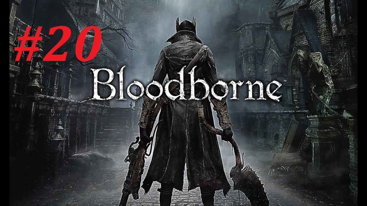 Bloodborne Walkthrough (20) Lecture Building Pt. 1 - YouTube