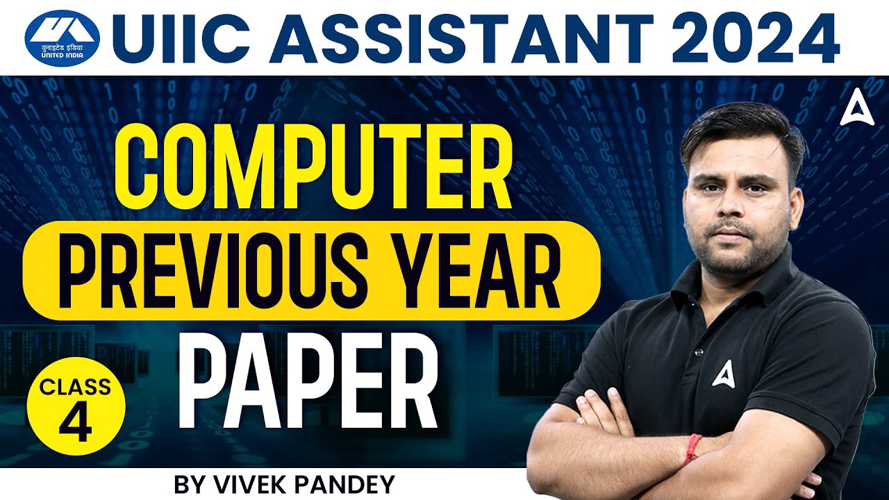 UIIC Assistant 2024 Computer Previous Year Paper Class-4 by Vivek ...