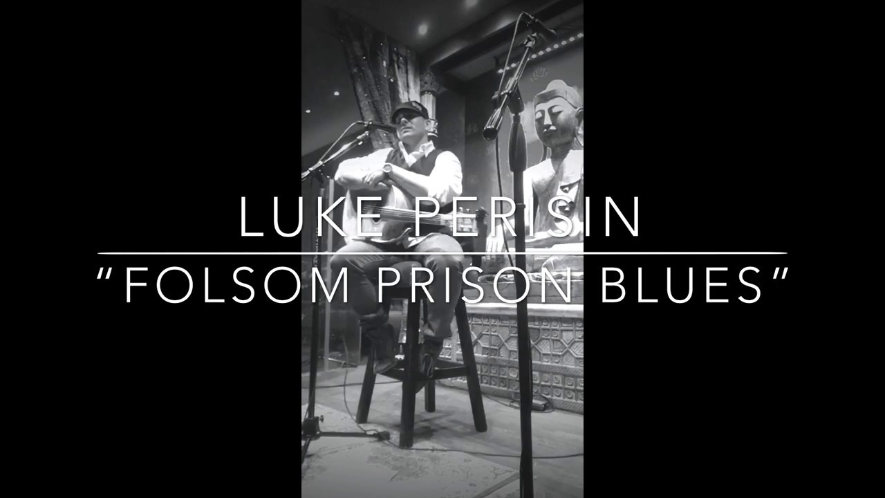 Luke Perisin - "Folsom Prison Blues" by Johnny Cash - YouTube