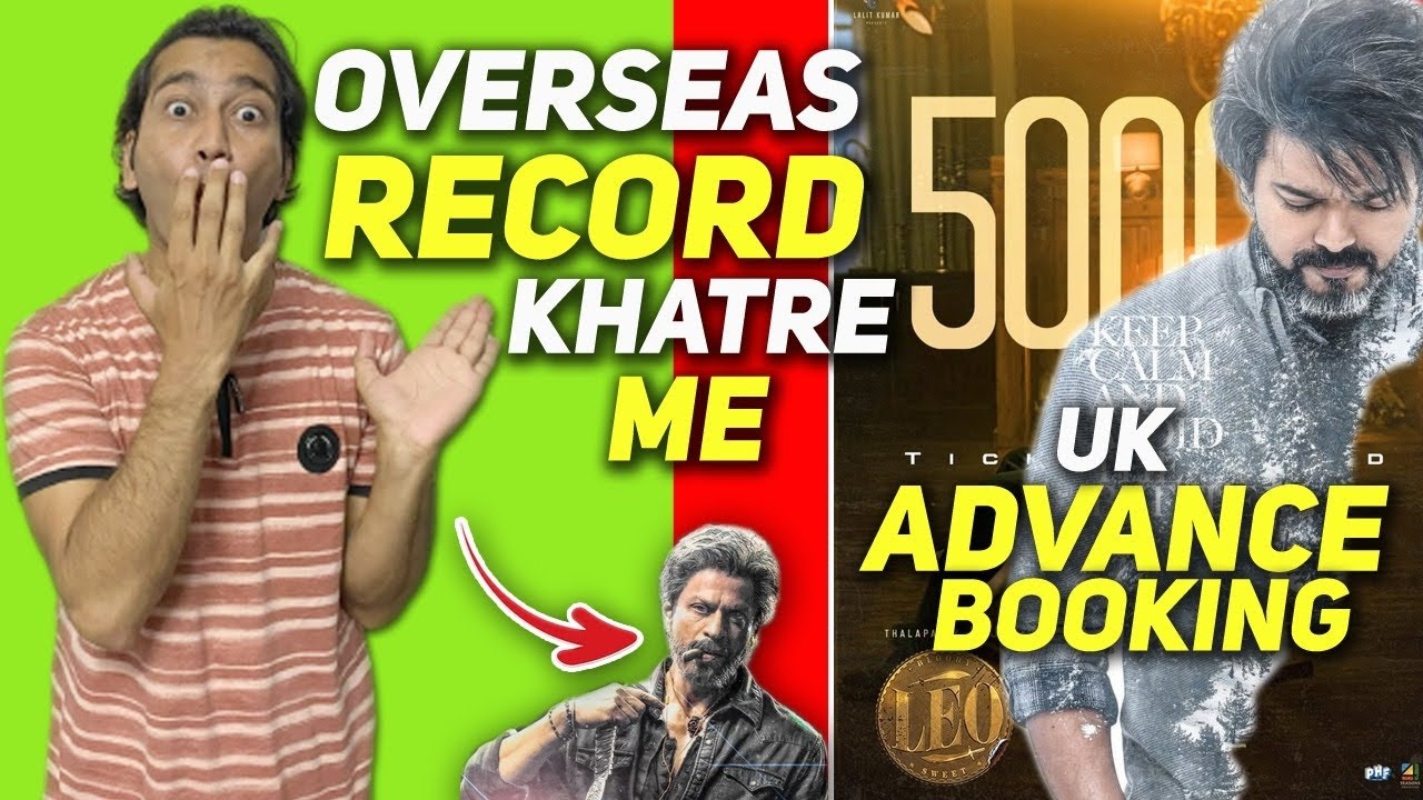 Leo Advance Booking UK | Leo Advance Booking USA Report | Leo Advance ...