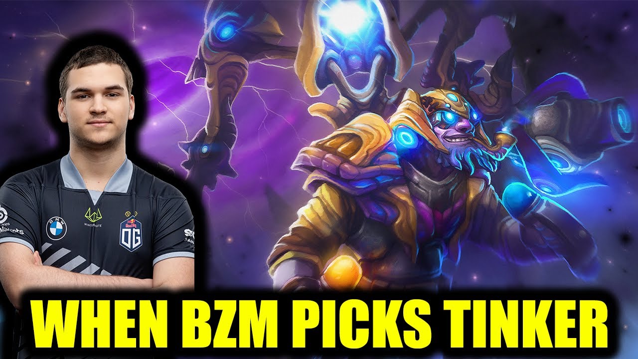 🔥 WHEN BZM PICKS TINKER - DOTA 2 PRO GAME HIGHLIGHTS - YouTube