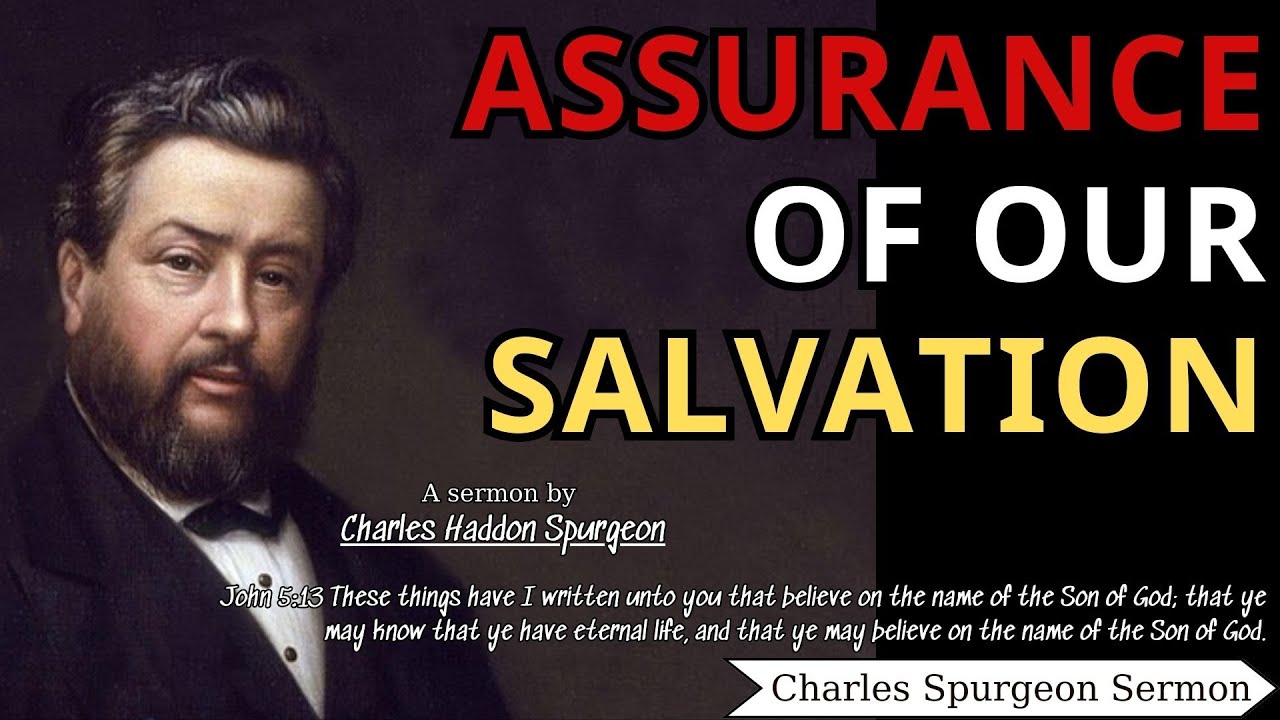 Assurance of our Salvation | Charles Spurgeon Sermons 2022 - 2023 - YouTube