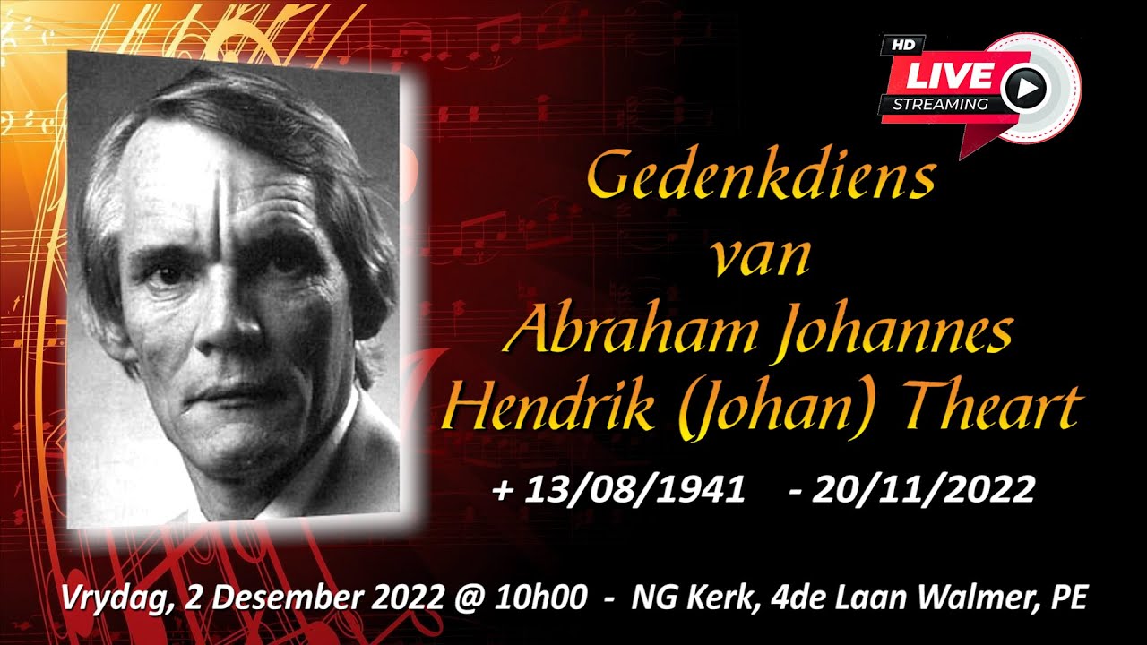Gedenkdiens van Johan Theart - YouTube