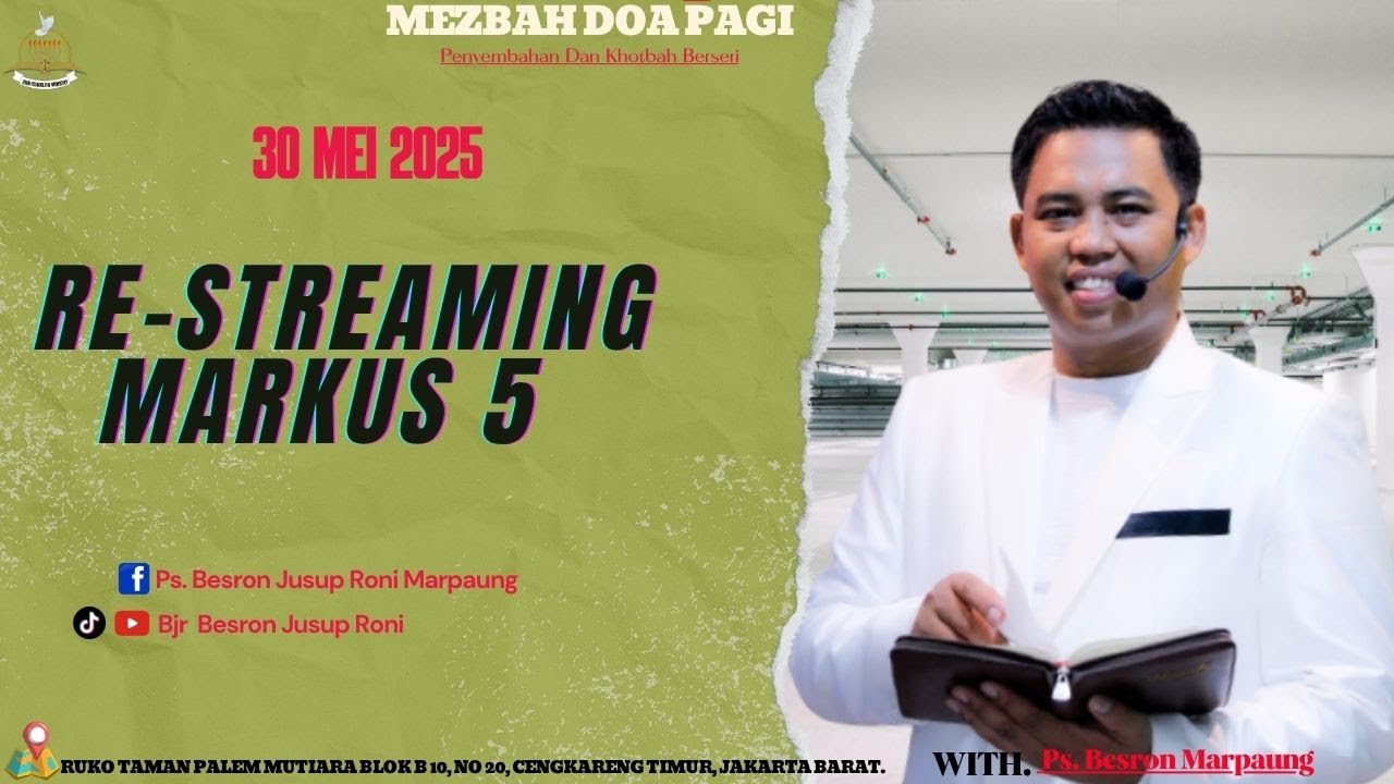 Re-Streaming Markus 5 | Mezbah Doa Pagi (Penyembahan & Khotbah Berseri ...