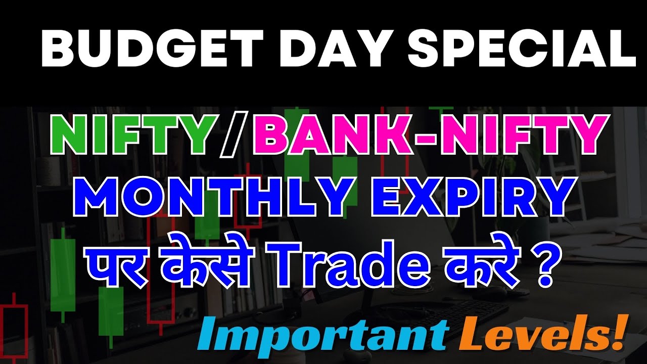BUDGET DAY SPECIAL | Nifty/Bank Nifty Levels | important levels # ...