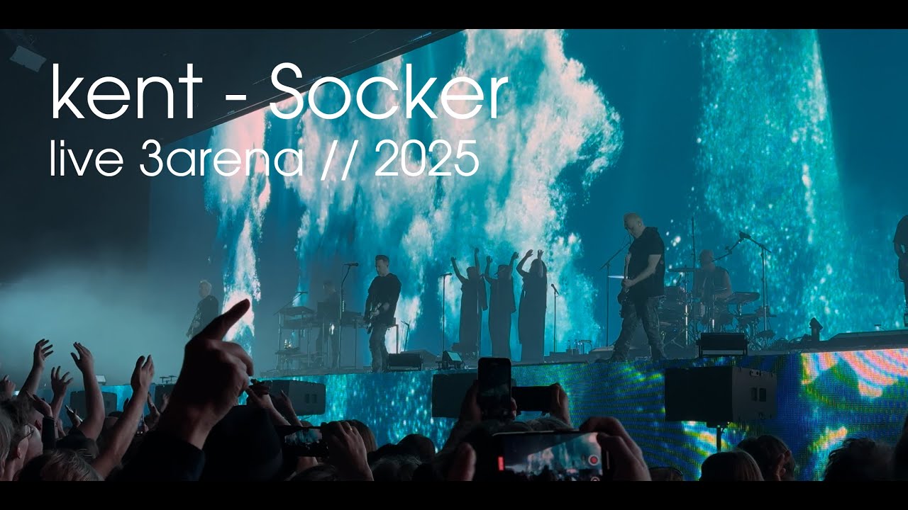 kent - Socker (Live HD @3Arena, Stockholm 21 mars 2025) - YouTube