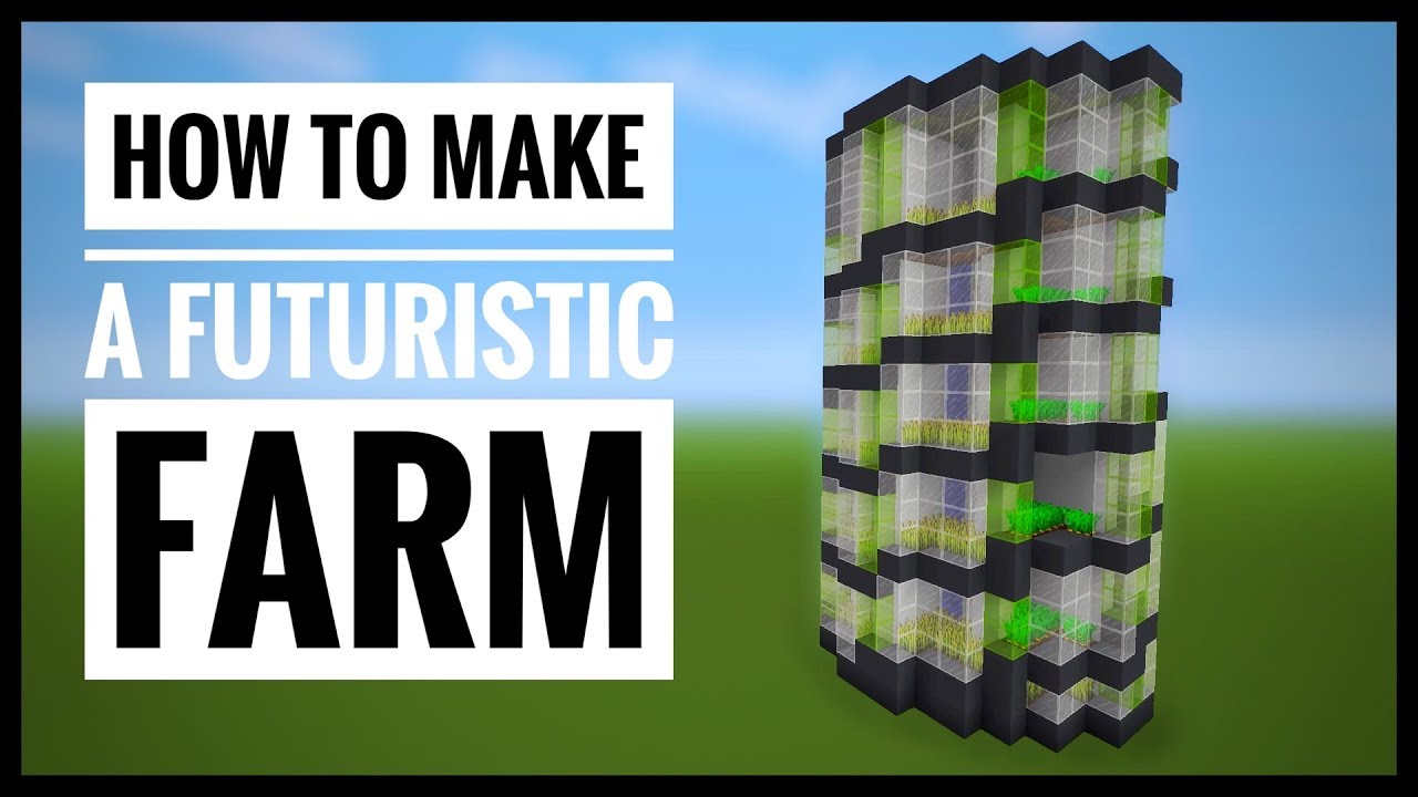 Minecraft Tutorials: How to Make a Futuristic Farm! - YouTube