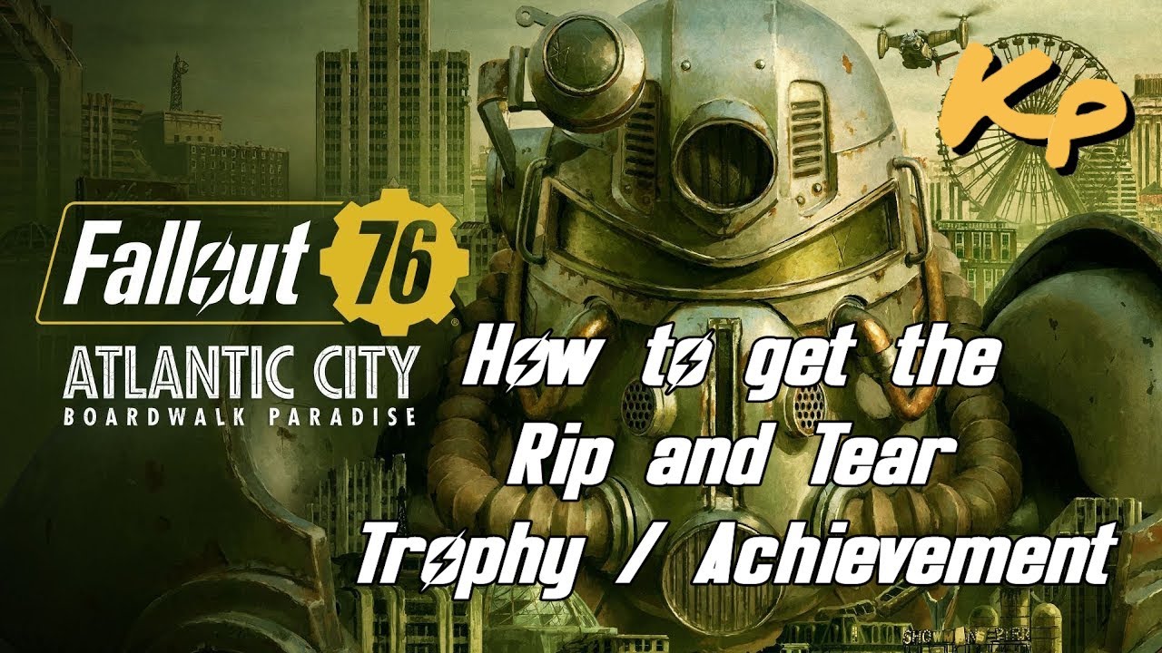 Fallout 76 - How to get the Rip and Tear Trophy / Achievement - YouTube