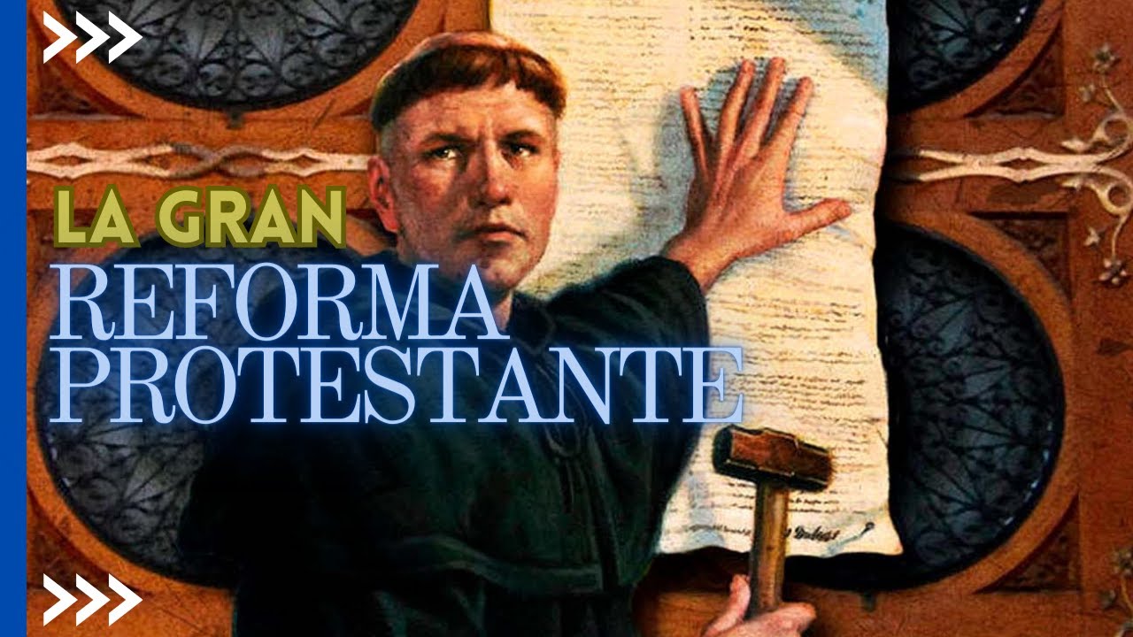 La HISTORIA de la REFORMA PROTESTANTE - YouTube