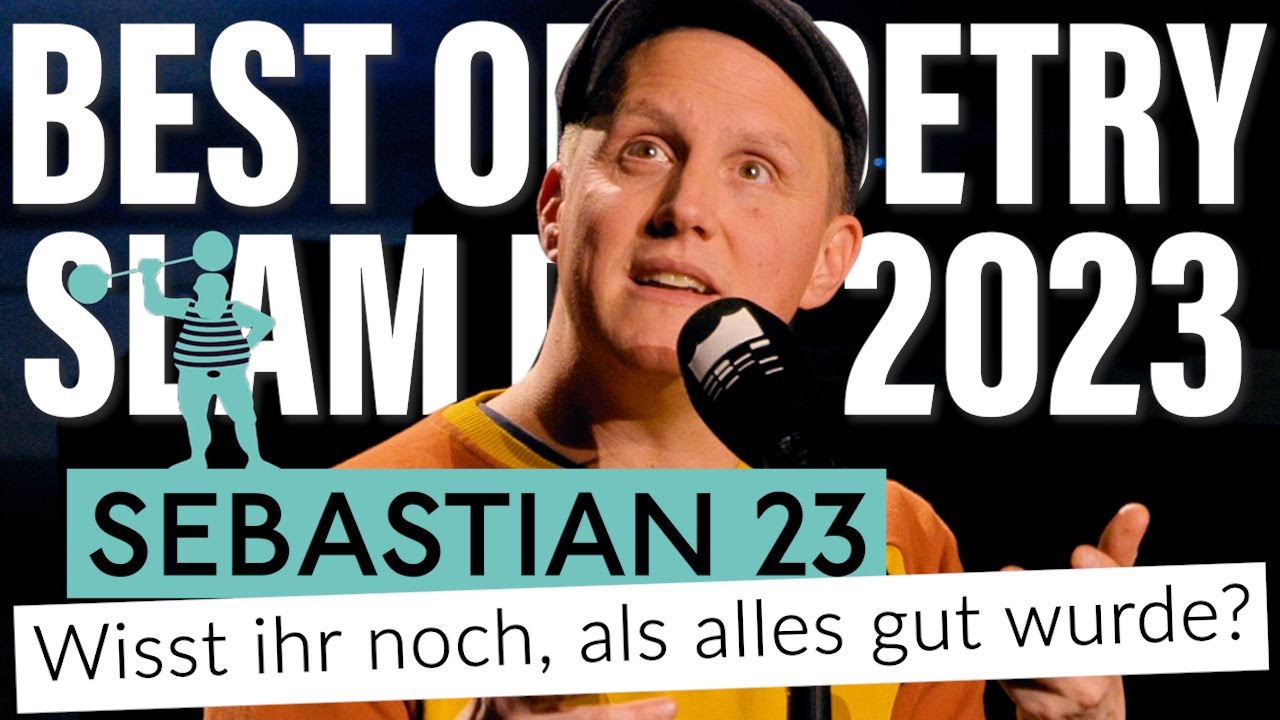 Sebastian 23 - 2050 | Best of Poetry Slam Day: Legends ...