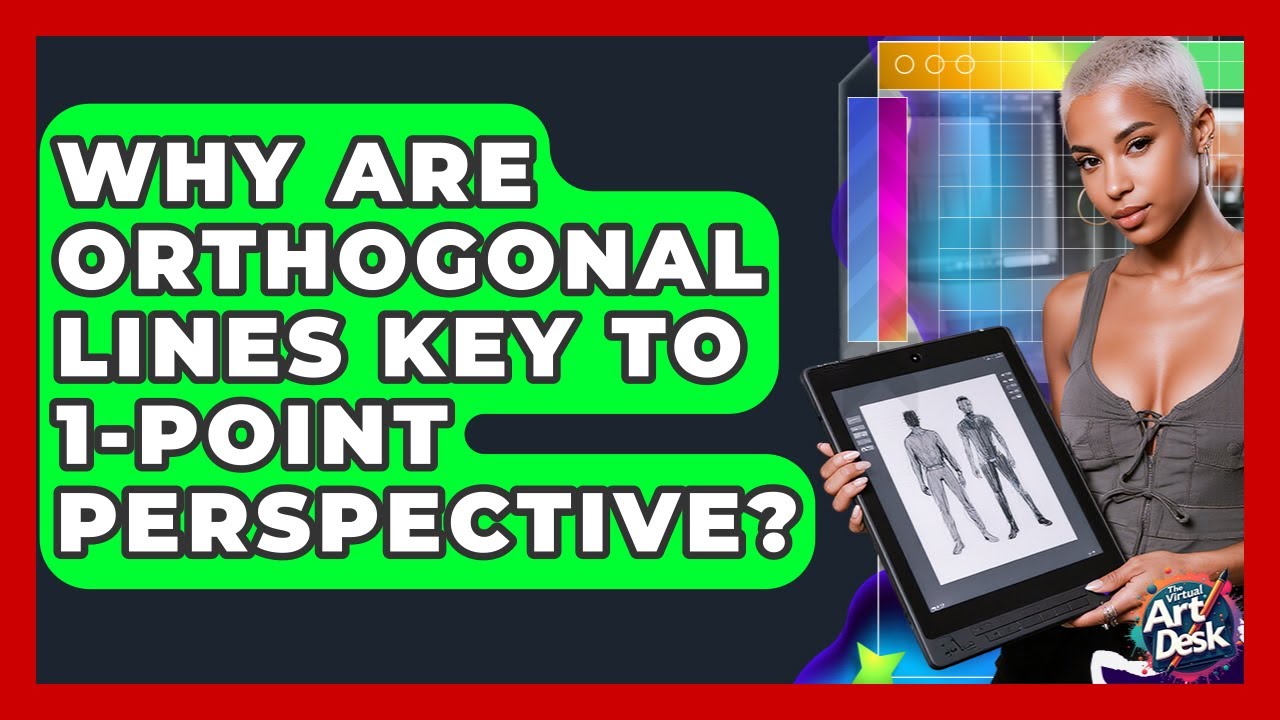 Why Are Orthogonal Lines Key To 1-point Perspective? - The Virtual Art ...