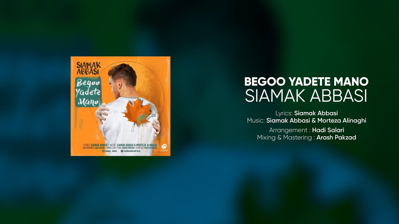 Begoo Yadete Mano - Siamak Abbasi - YouTube