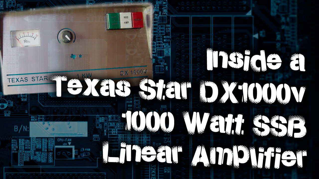 Inside a Texas Star DX1000v Linear Amplifier - YouTube