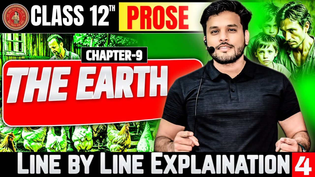 The earth class 12th English | English class 12 chapter 9 the earth ...