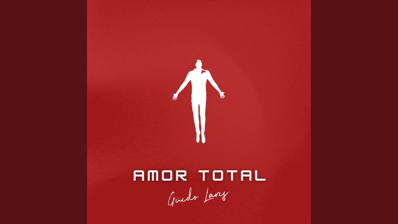 AMOR TOTAL - YouTube