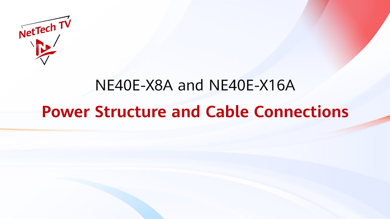 [NE Router Must-Knows] NE40E-X8A and NE40E-X16A Power Structure and ...