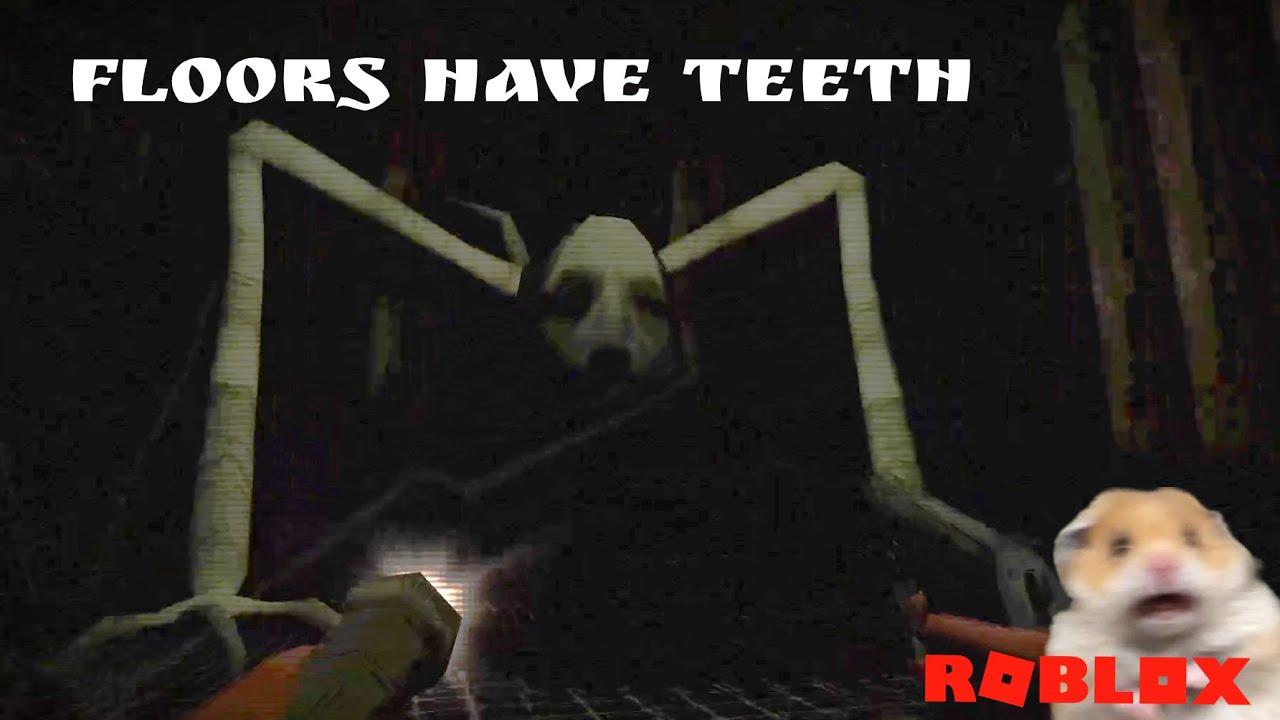 FLOORS HAVE TEETH??? | ROBLOX HORROR GAME - YouTube