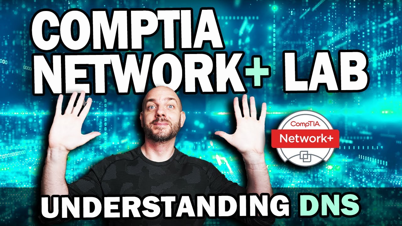 CompTIA Network+ Study Lab #2 | Understanding DNS with Cisco Packet ...