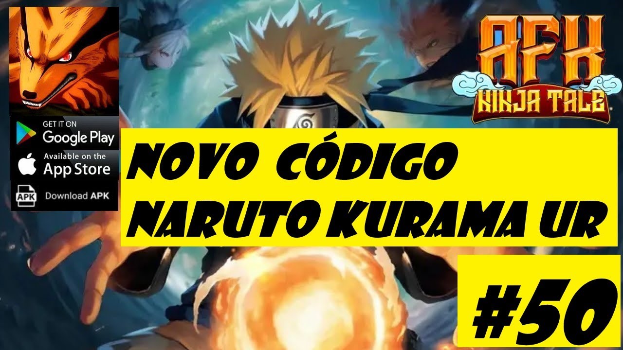 AFK Ninja Tale #50 - Código Especial do Naruto (UR +SSR) - YouTube