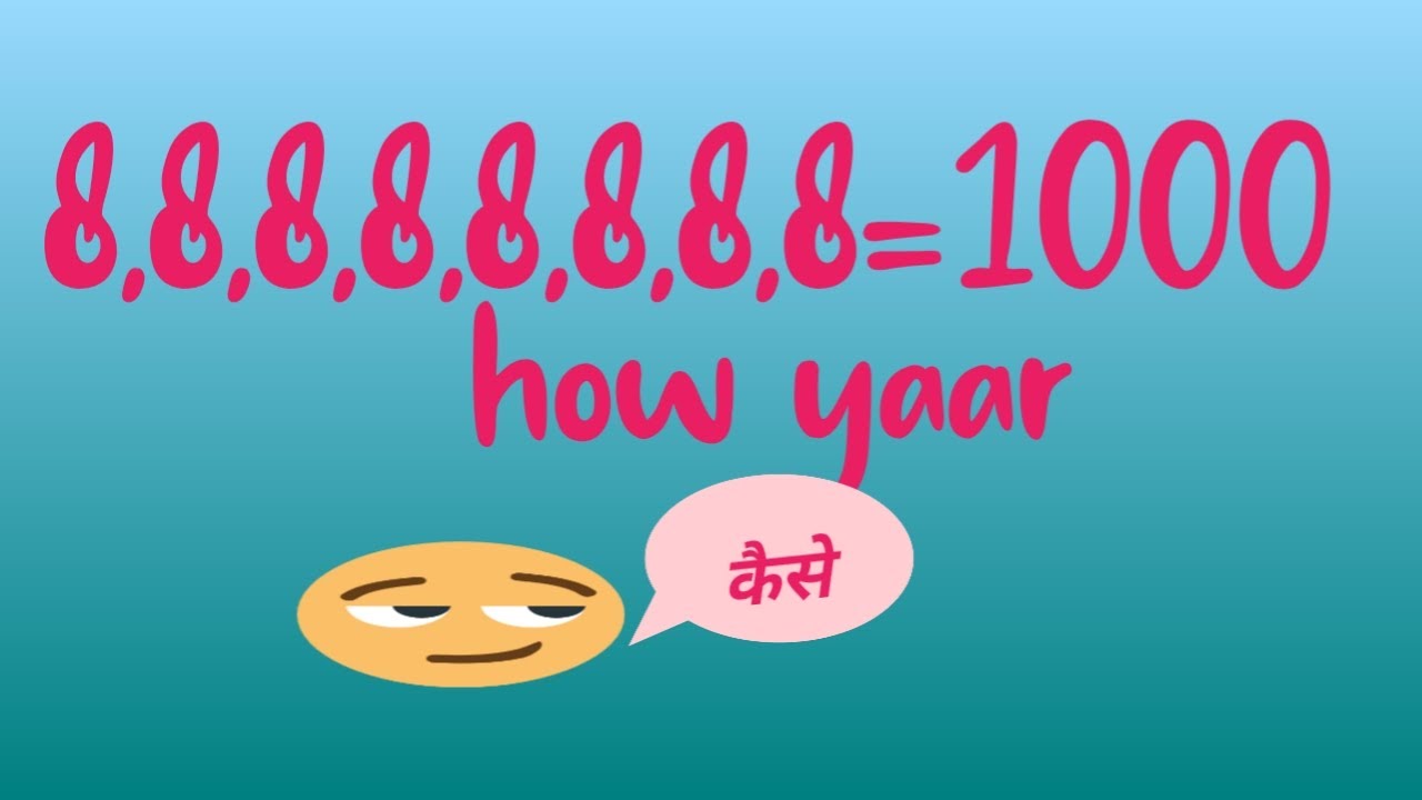 How To Solve 8 8 8 8 8 8 8 8 1000 YouTube how-to-solve-8-8-8-8-8-8-8-8-1000-youtube