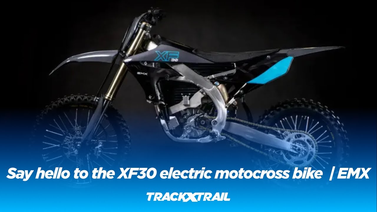 Say hello to the XF30 electric motocross bike | EMX Powertrain - YouTube