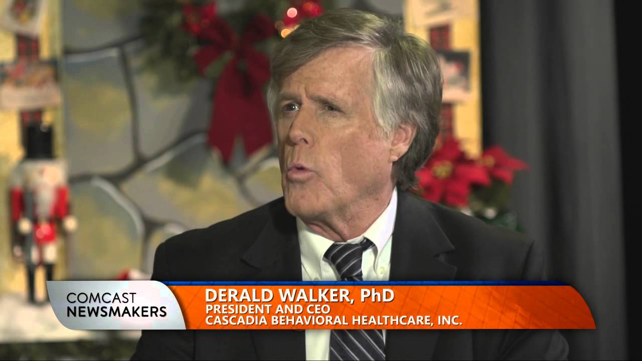 Derald Walker, President and CEO, Cascadia Behavioral Healthcare, Inc ...