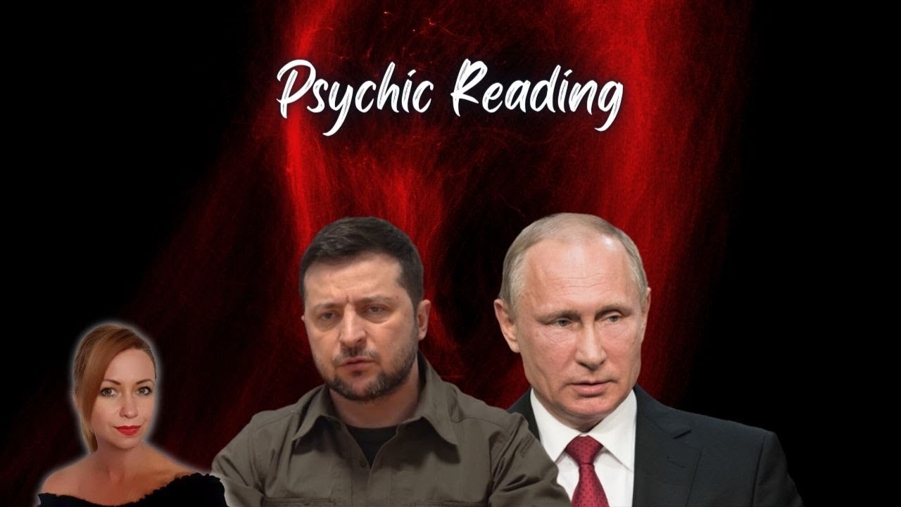Ukraine Russia PSYCHIC READING - YouTube
