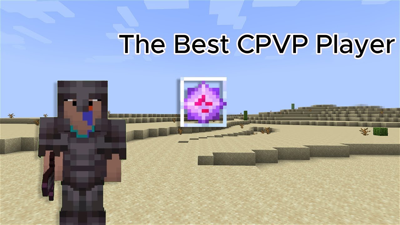 "The Best CPVP Player" - YouTube