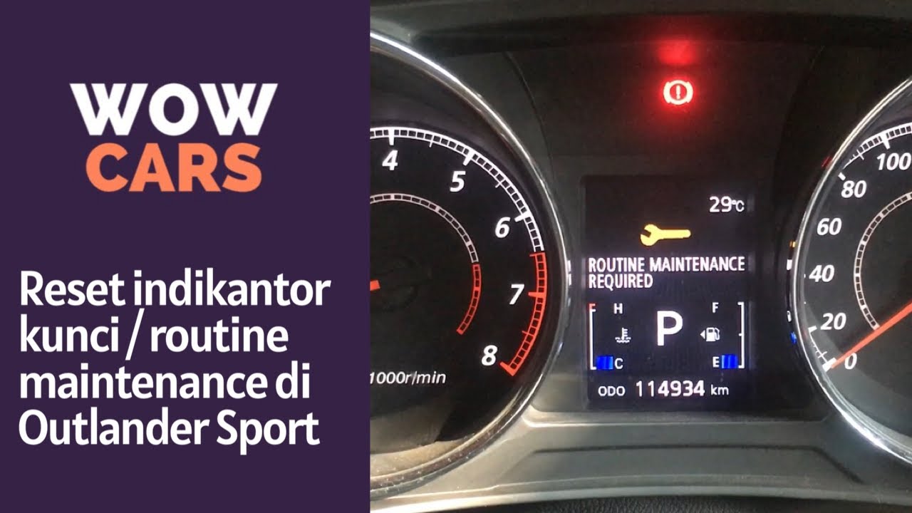 Cara Reset Routine Maintenance kunci Inggris Mitsubishi Outlander cara-reset-routine-maintenance-kunci-inggris-mitsubishi-outlander