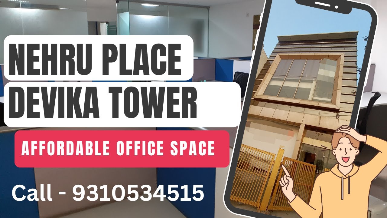 Explore Office Spaces for Sale in Nehru Place Devika Tower | Call 9310534515 - YouTube