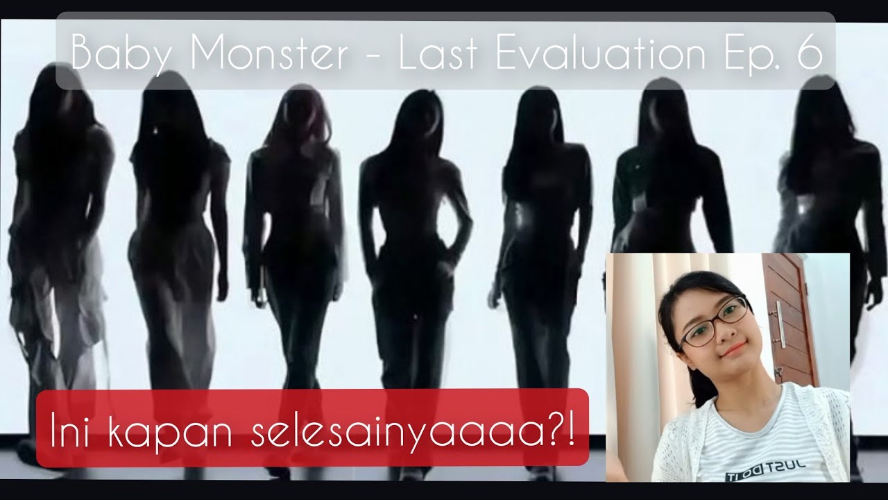 BABY MONSTER - 'Last Evaluation' Ep.6 Reaction - YouTube