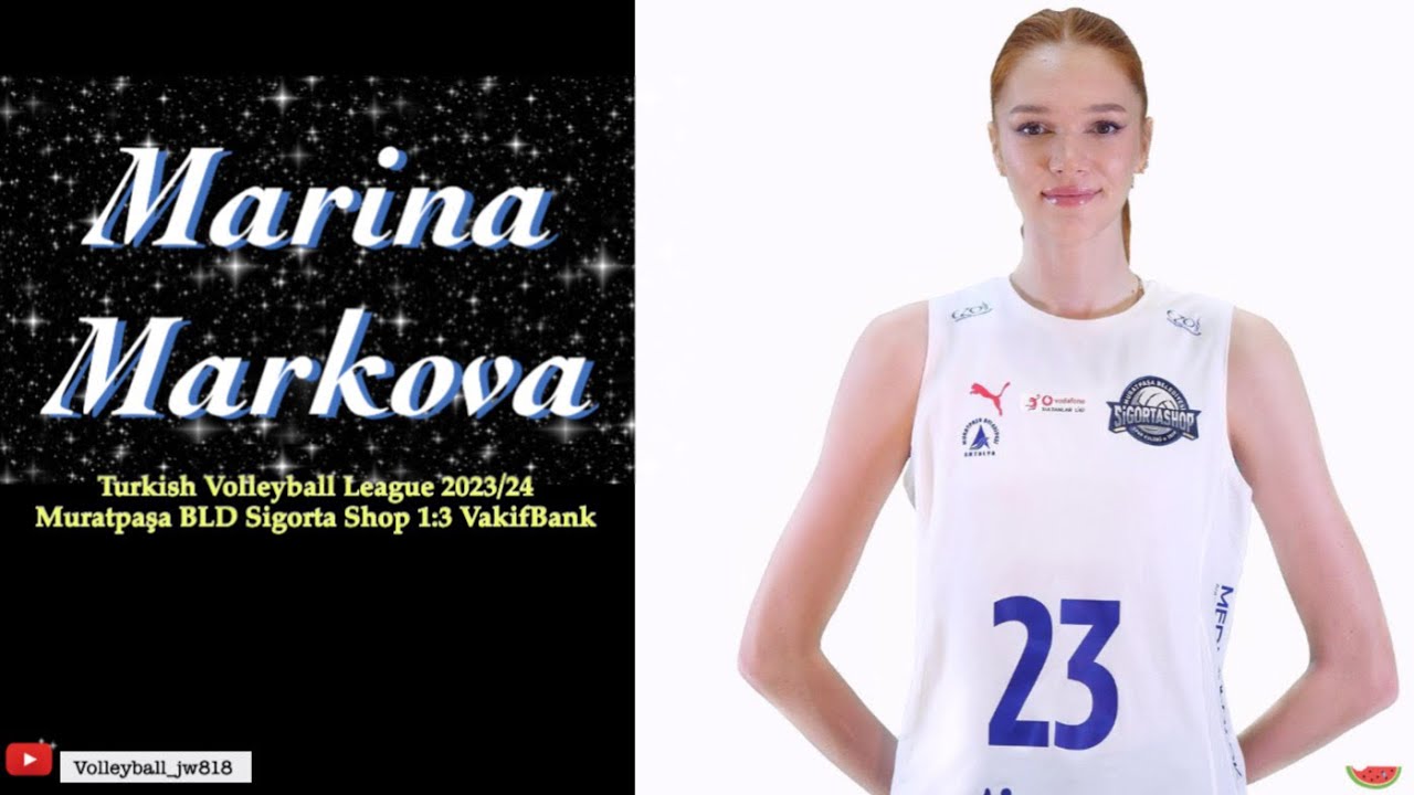 Marina Markova │ Rising Star │ MURATPAŞA BLD. vs Vakıfbank │Turkish ...