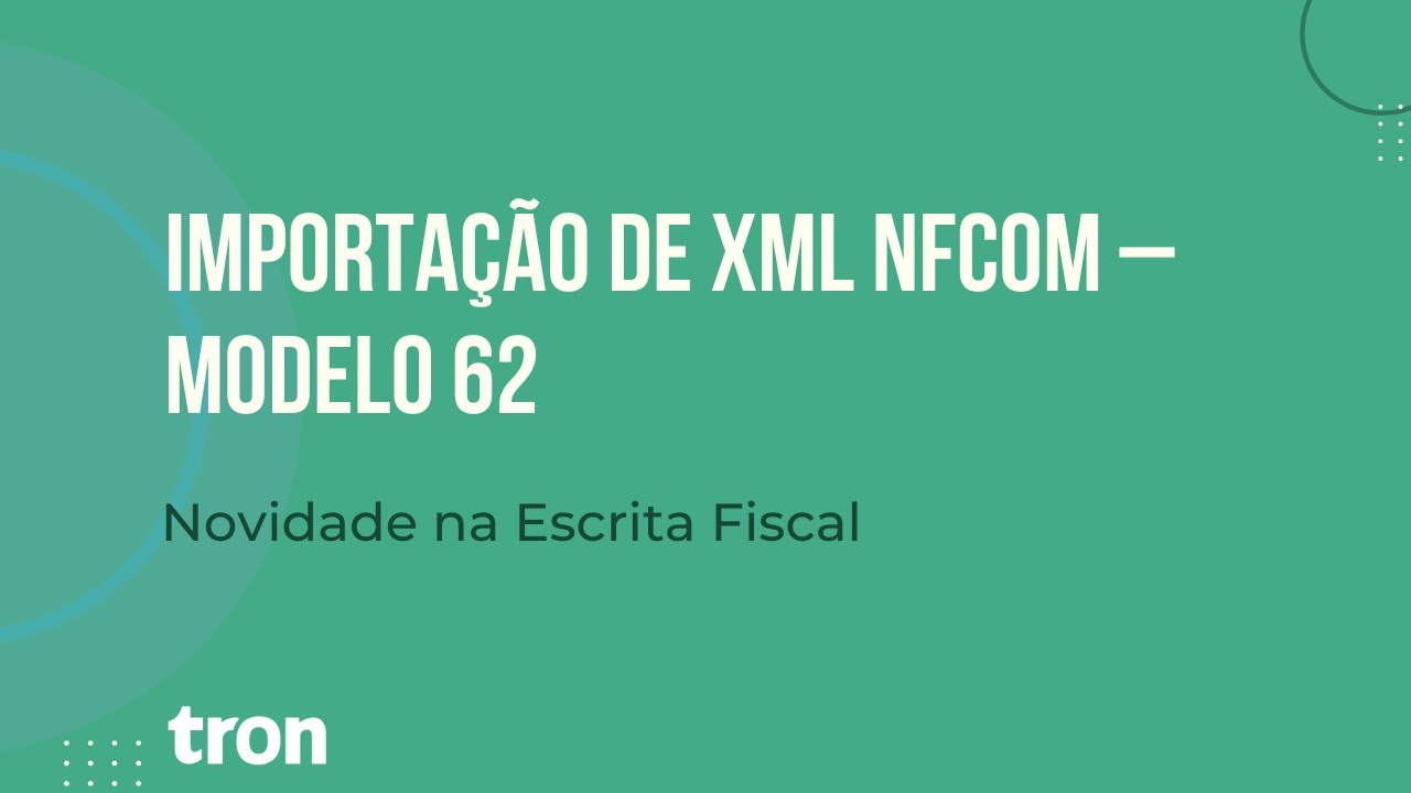 Importação de XML NFCom Modelo 62 - YouTube