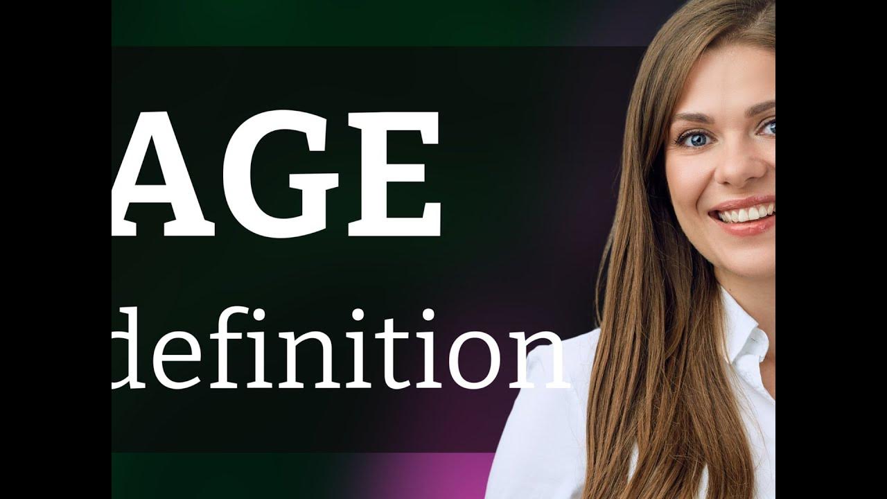 Age AGE Definition YouTube age-age-definition-youtube