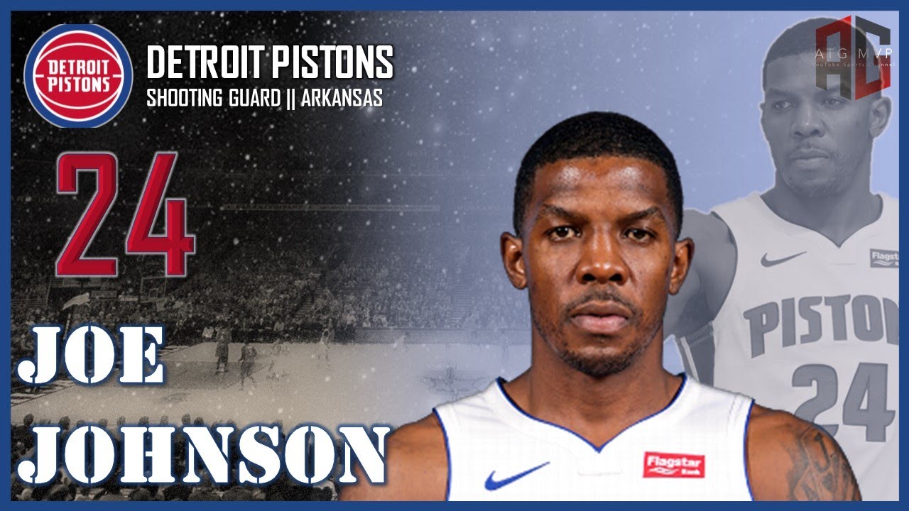 DETROIT PISTONS: Joe Johnson ᴴᴰ - YouTube