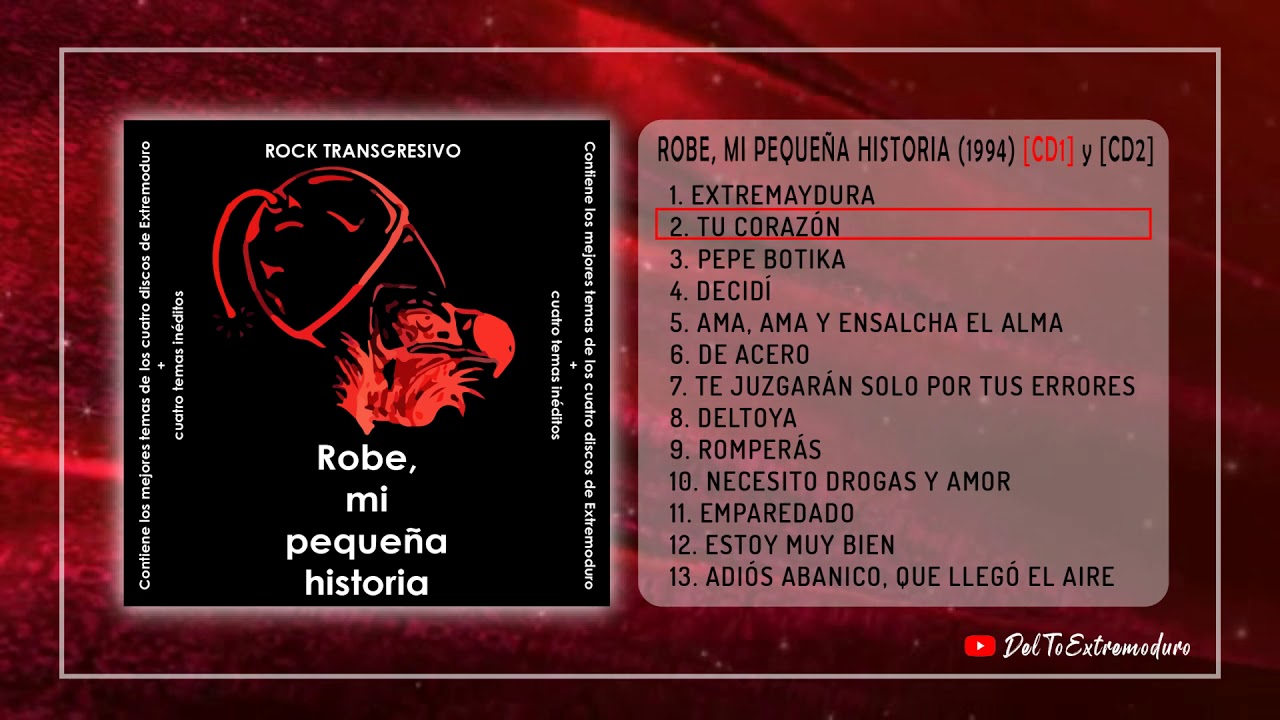 Extremoduro - Robe, mi pequeña historia [CD1]-[CD2] (Disco completo ...