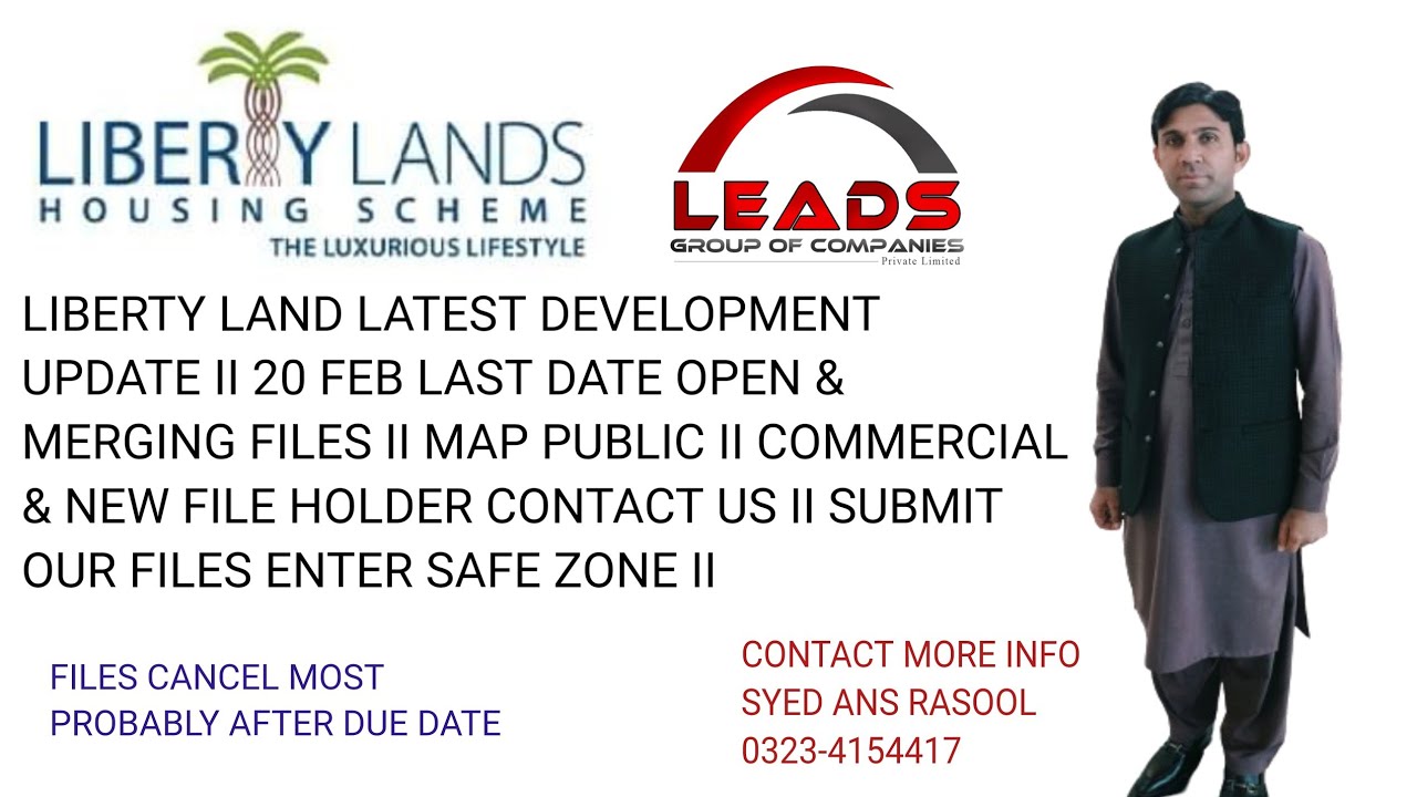 Liberty Land Latest Development Update l 20 Feb Last Date Open ...