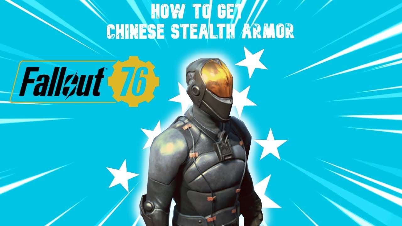 HOW TO GET CHINESE STEALTH ARMOR - Fallout 76 Wastelanders DLC - YouTube