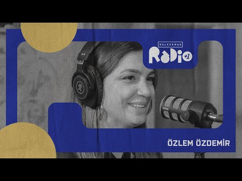 Halkekmag +1 Radio Bölüm VIII: Özlem Özdemir