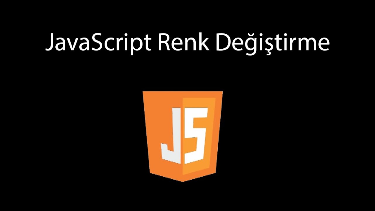 JavaScript Renk Değiştirme - YouTube