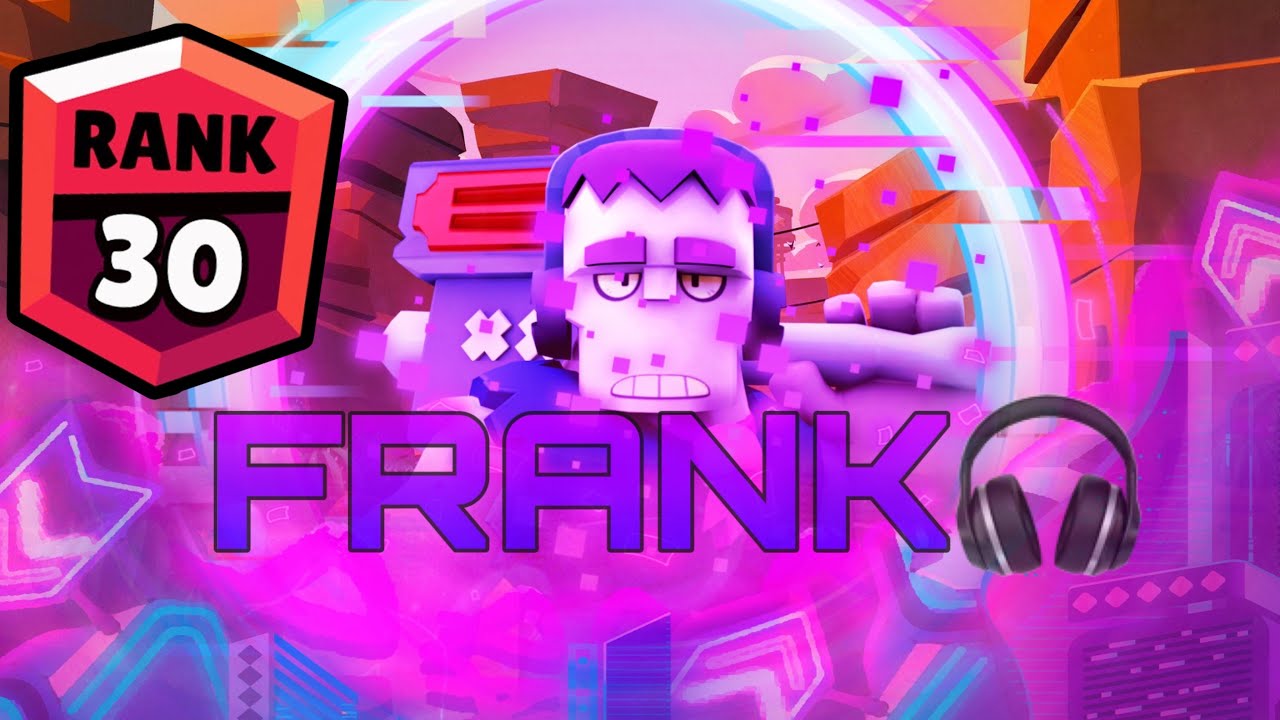 I made Frank on Rank 30 and helped my Mate also - YouTube