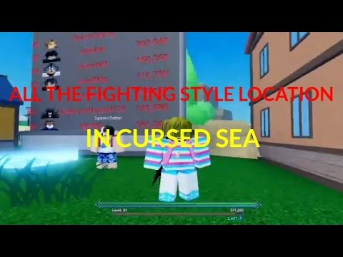 (OUTDATED) All Fighting style location in cursed sea roblox - YouTube