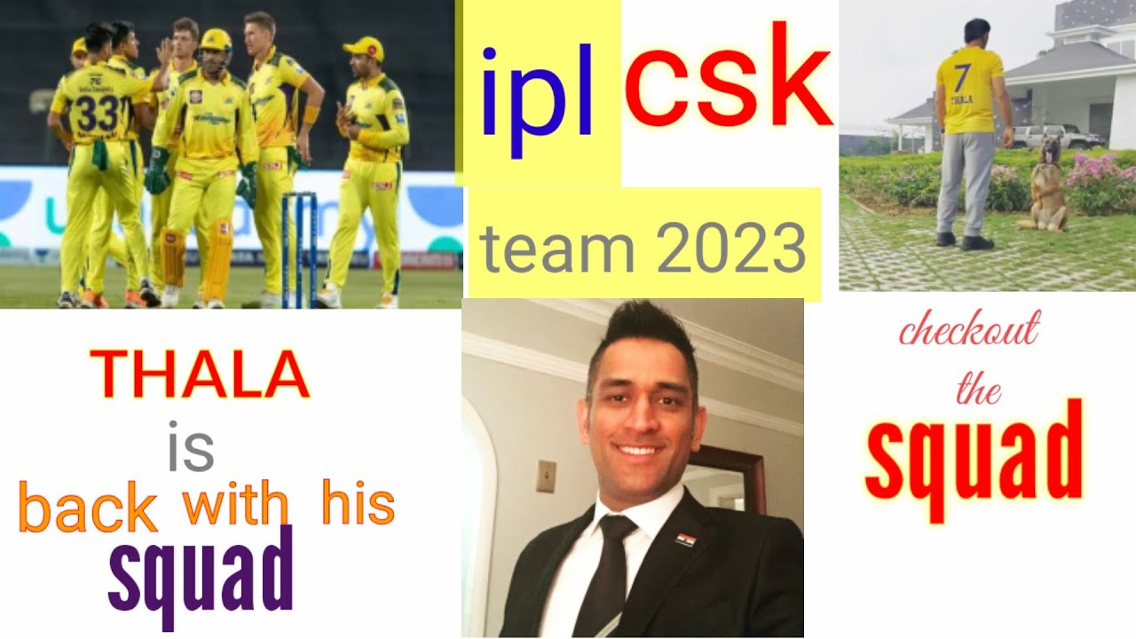 mee shalu papa-Chennai Super Kings Squad/CSk Team Final Players List ...