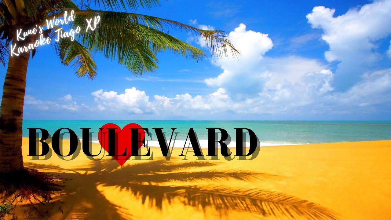 BOULEVARD /WITH LYRICS / MY FAVORITE SONG - YouTube Music