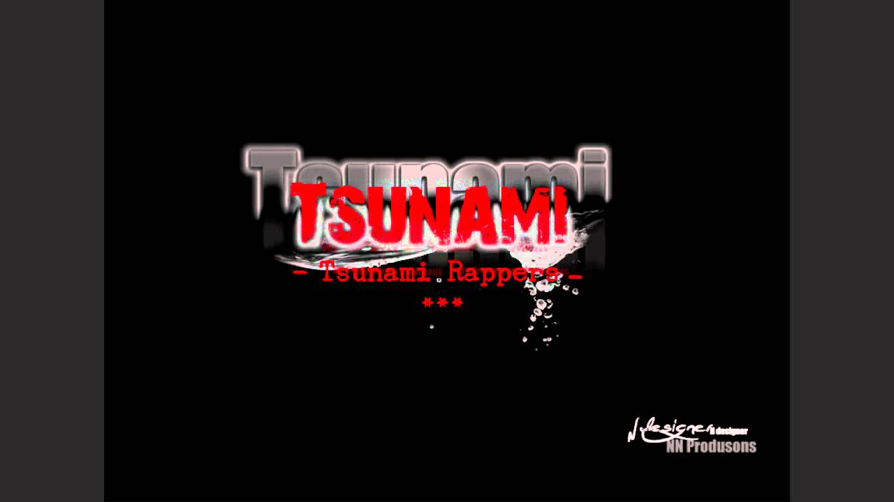 Tsunami Rappers - V.A HollyHood - YouTube
