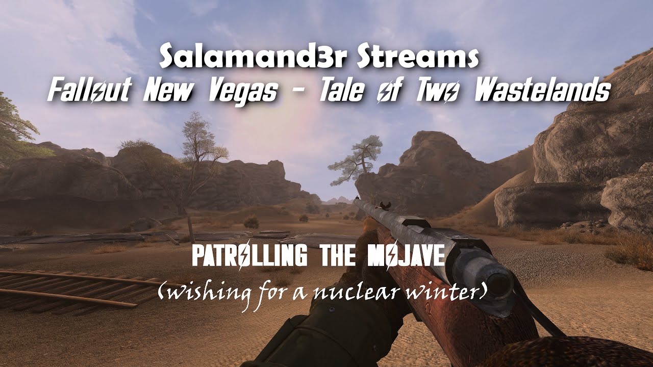 Salamand3r Streams - Fallout New Vegas - TTW - Patrolling the Mojave mk 2 - YouTube