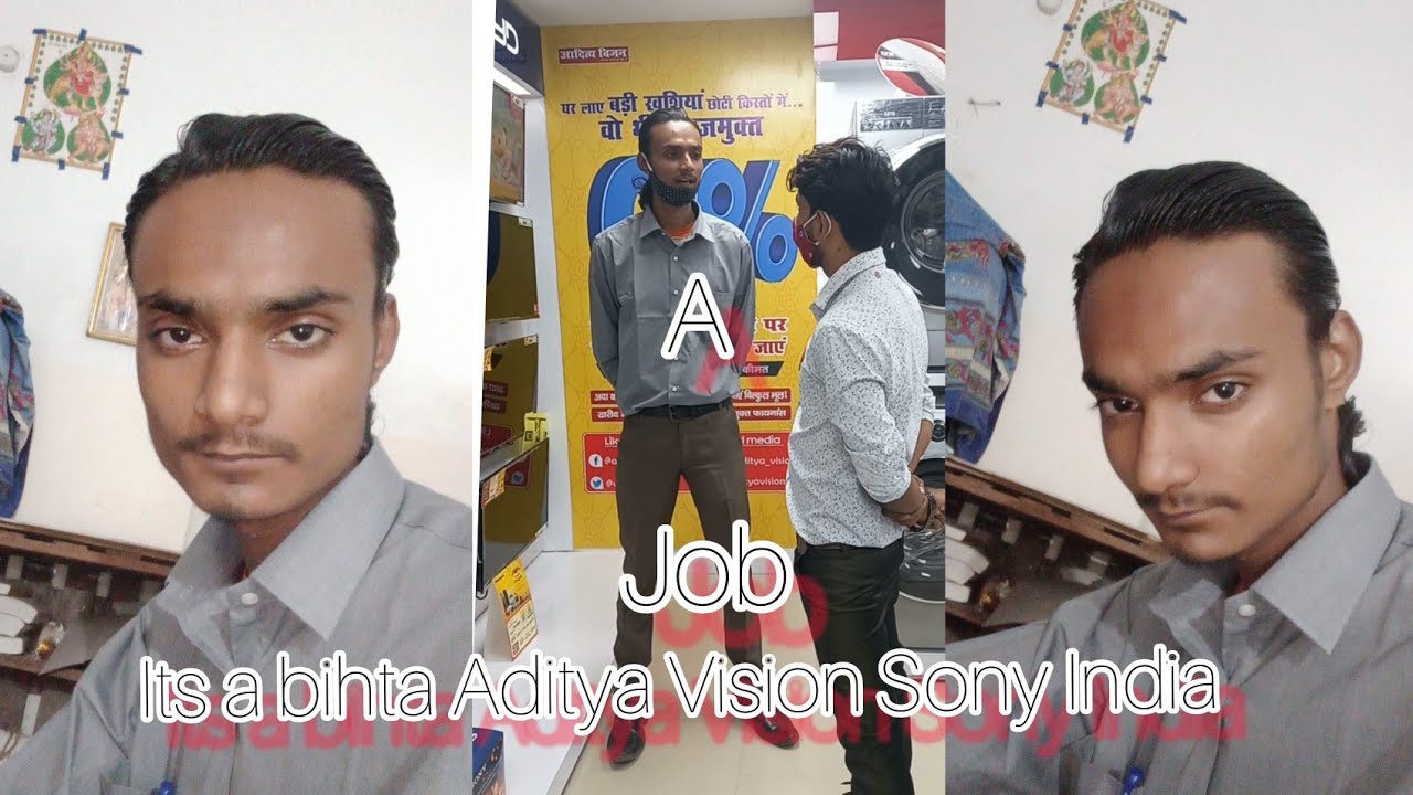 Its a Job Sony India Patna Bihta | Aditya Vision Bihta real life of # ...